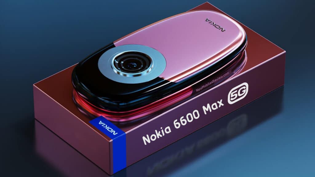 Nokia 6600 Max 2024 (5G) Price, Features, Release Date!
